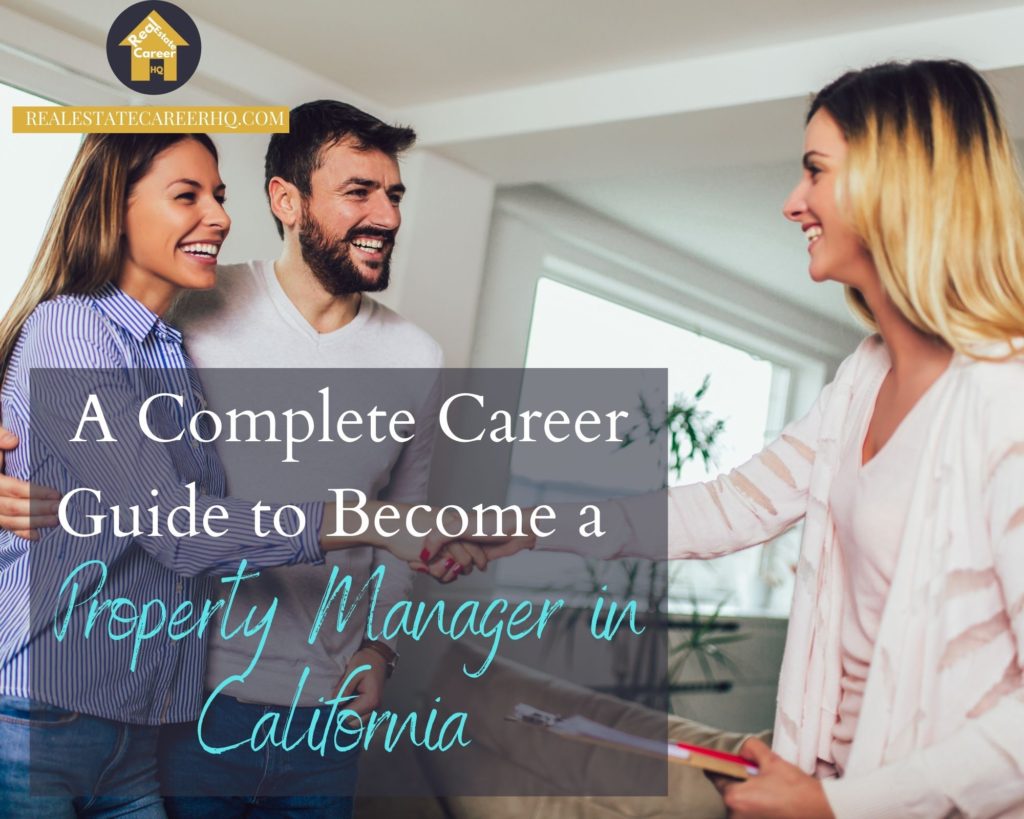 How to Become a Property Manager in California? (license| income| FAQ ...